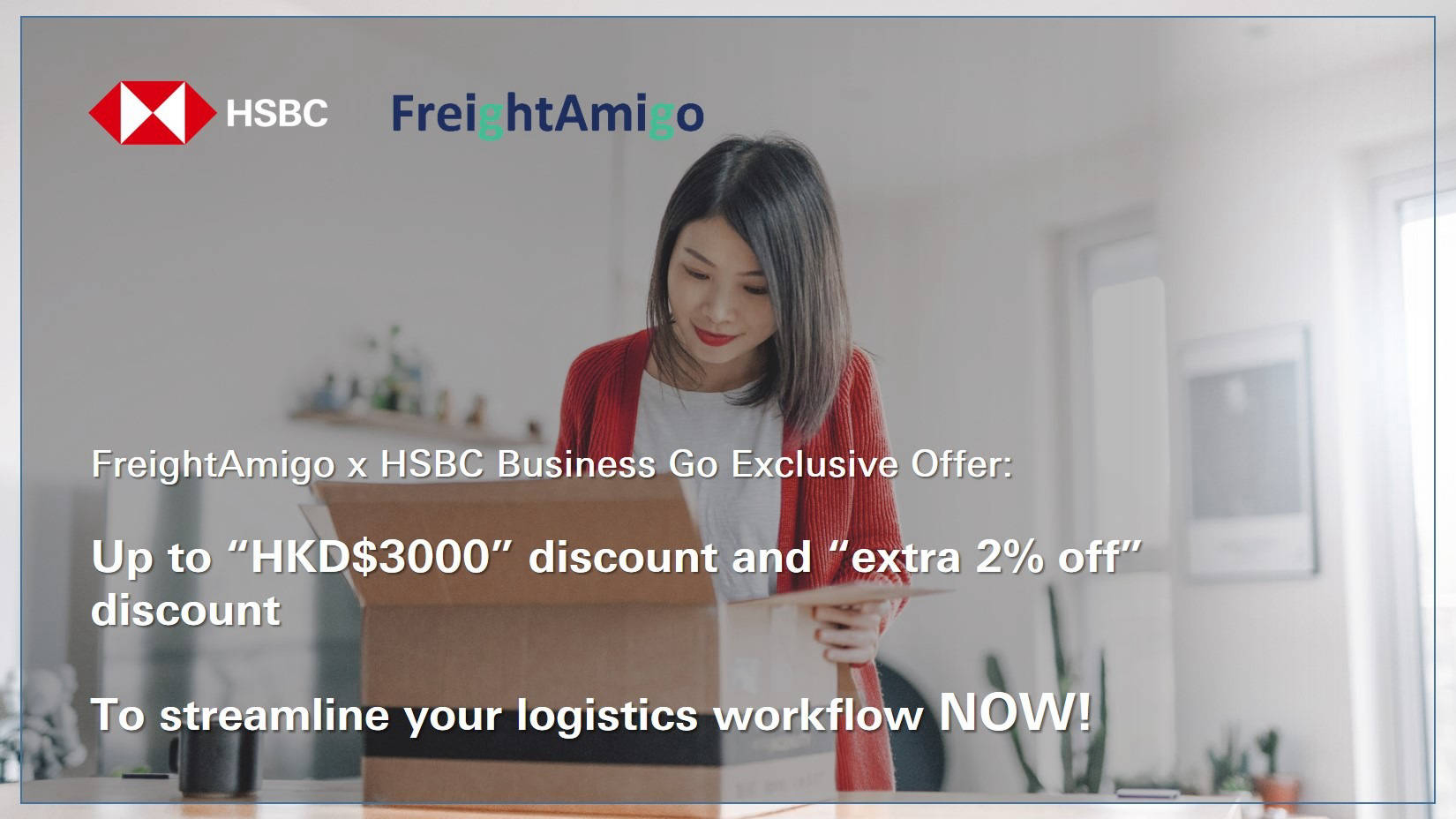 [One-stop logistic platform] FreightAmigo x HSBC Business Go Exclusive offer | Offer – HSBC ...