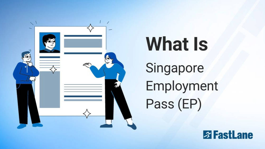 Singapore Employment Pass: Explained | Article – HSBC Business Go