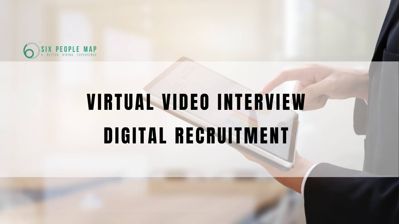 虛擬視像面試(Virtual Video Interview) 有助 迅速招聘(Agile Recruiting) 實現招聘數碼化 ...