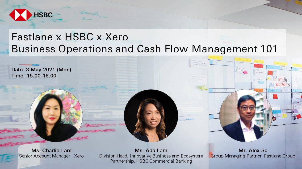Fastlane x HSBC x Xero: Business Operations and Cash Flow Management ...