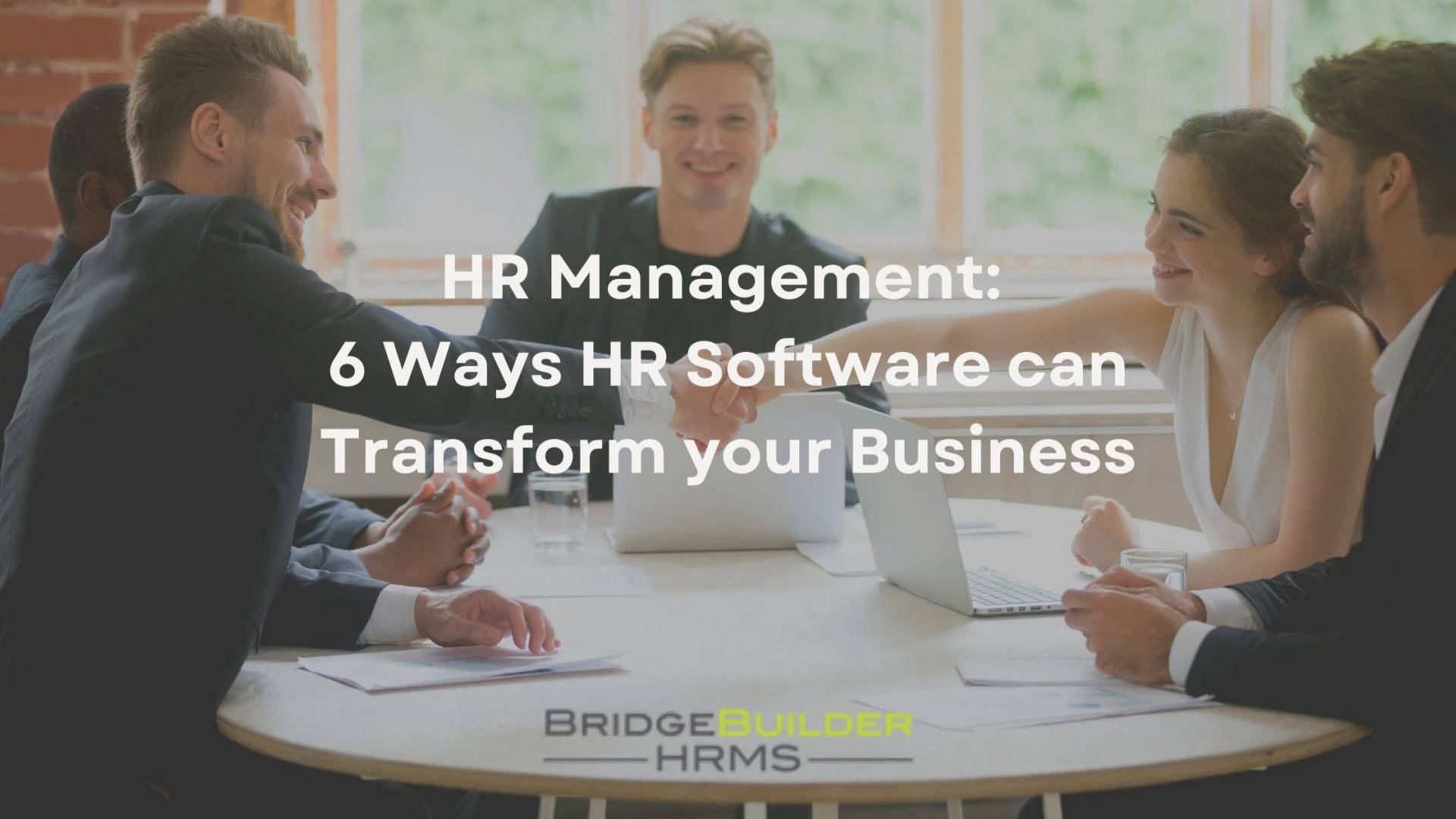 Human Resources Management: 6 Ways HR Software can Transform your ...