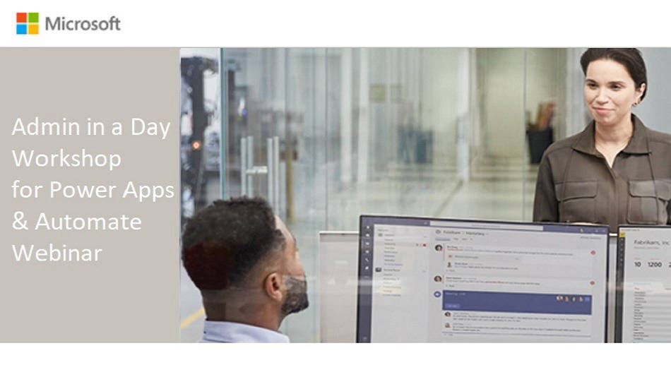 [免費課程] Admin in a Day Workshop for Power Apps & Automate Webinar | 活动 – ...