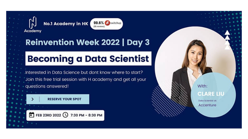 2022 Reinvention Week Day 3: Becoming a Data Scientist | Event – HSBC ...