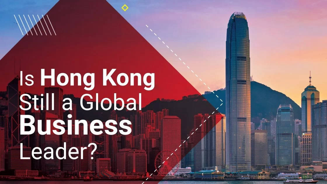 How Hong Kong is Still a Global Business Leader | Article – HSBC ...