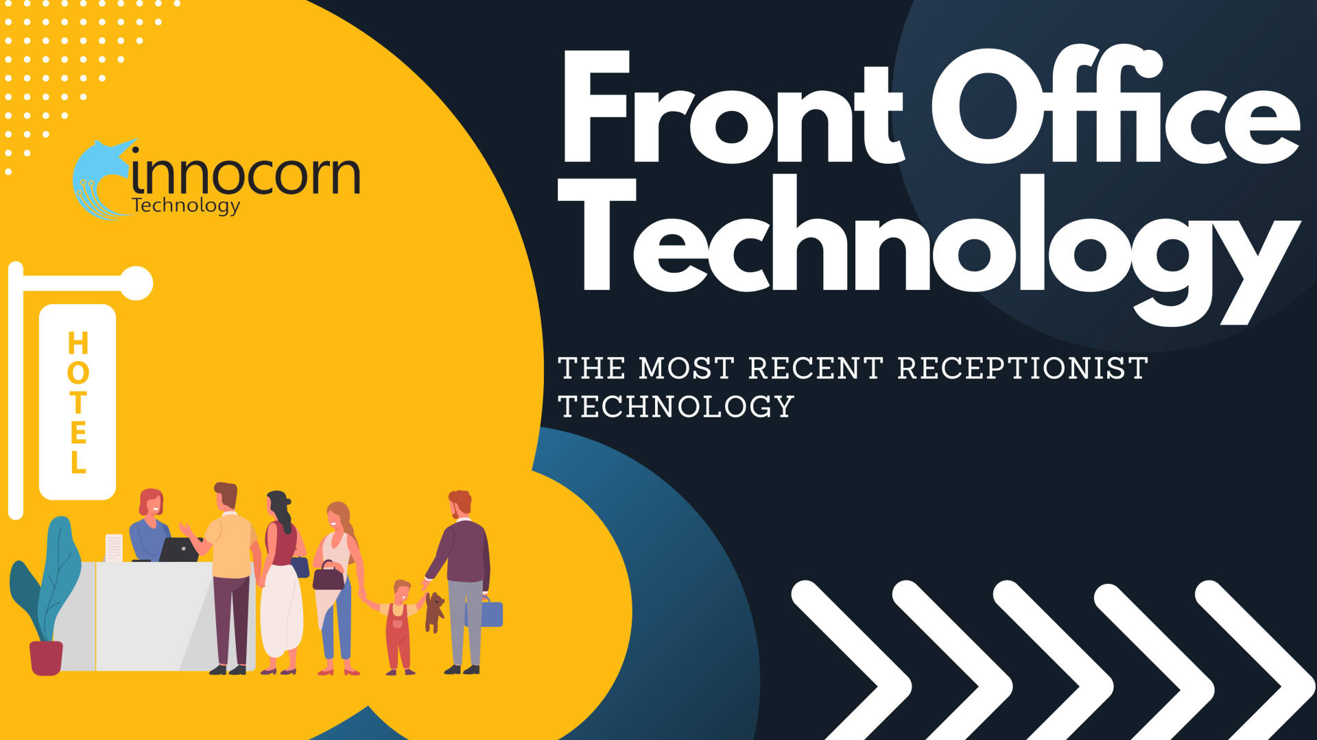 Front Office Technology: The Most Recent Receptionist Technology ...