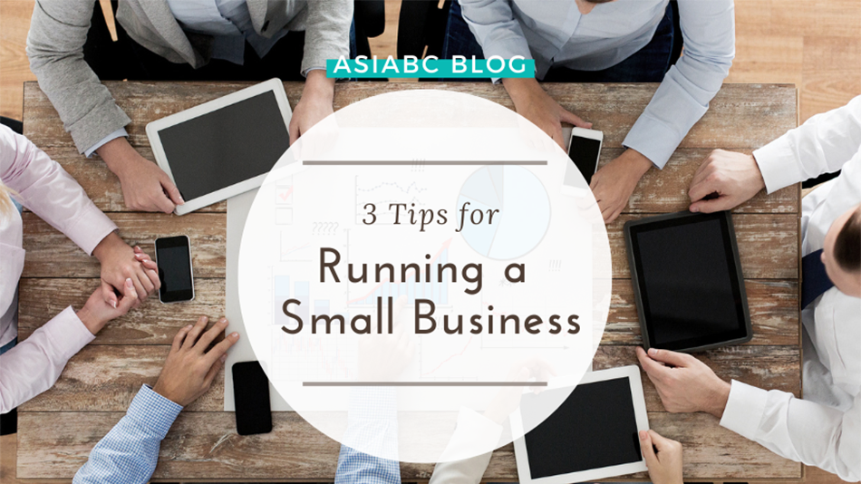 3 Tips for Running a Small Business | Article – HSBC Business Go