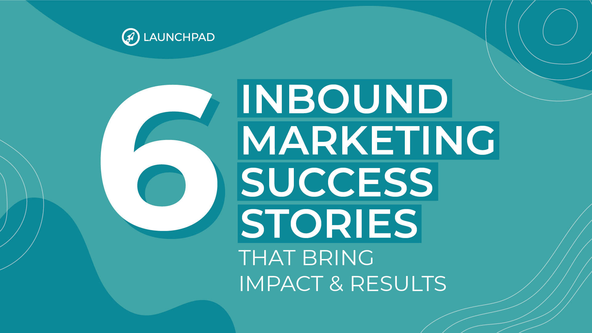6 Inbound Marketing Success Stories That Bring Impact & Results ...