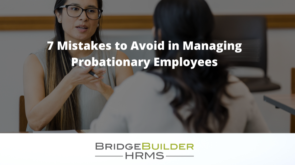 7 Mistakes to Avoid in Managing Probationary Employees | Article – HSBC ...