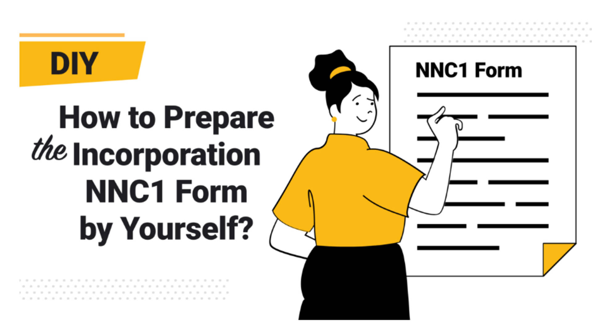 DIY: How to Prepare the Incorporation NNC1 Form by Yourself? | Article ...