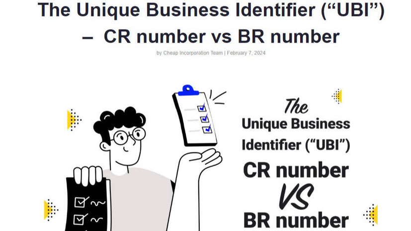The Unique Business Identifier (“UBI”) – CR number vs BR number ...